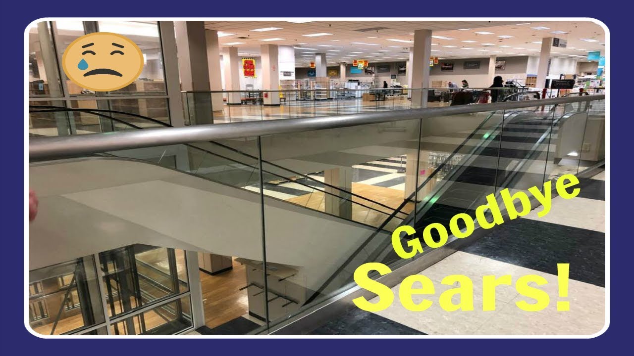 Goodbye Sears - Store Closing Walk Through! - YouTube