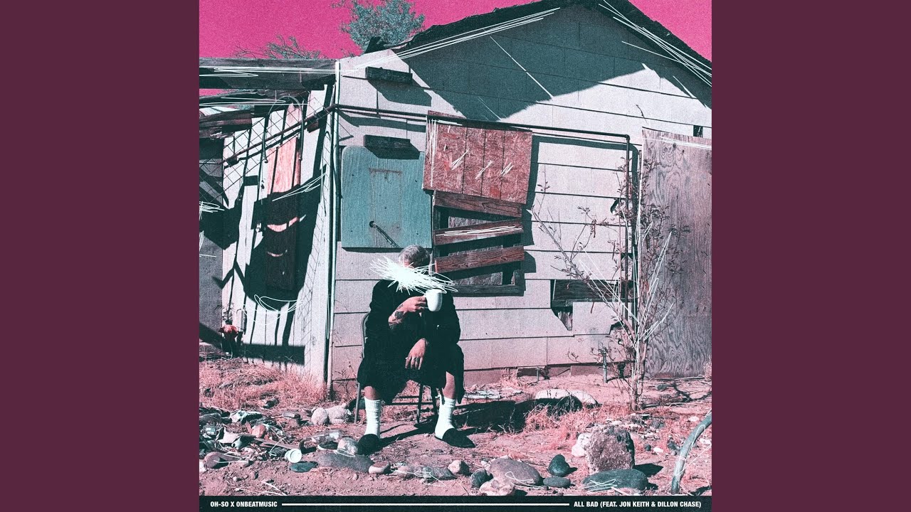 All Bad (feat. Jon Keith) - YouTube Music