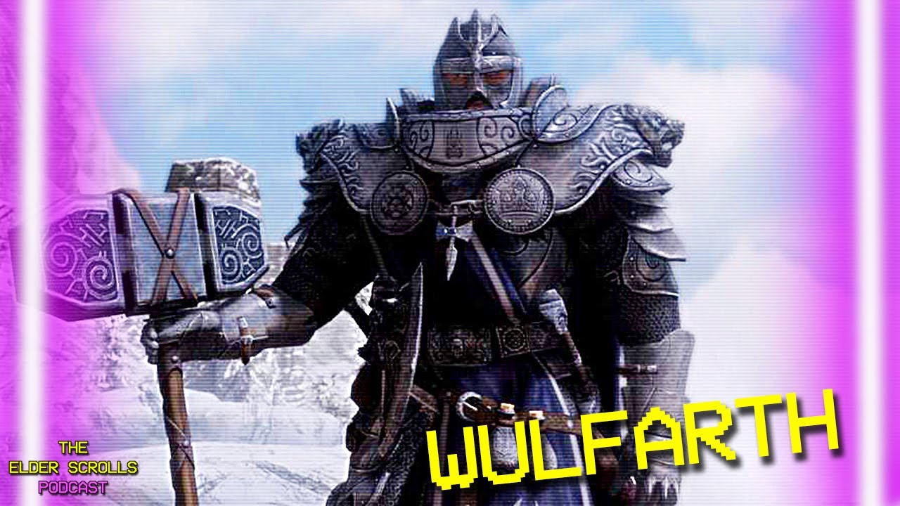 The GREATEST NORD is Ysmir Wulfharth? | The Elder Scrolls Podcast #41 ...