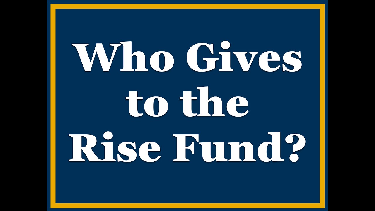 Who Gives To the Rise Fund - YouTube