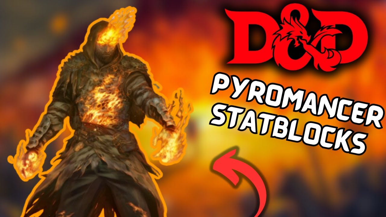 Git Gud with these DND pyromancer statblocks 🔥 - YouTube