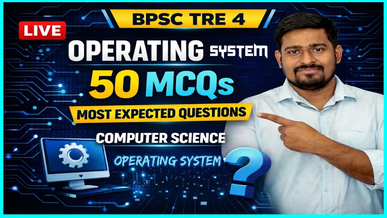 BPSC TRE 4 Computer Science | Operating System Top 50 MCQs | Most ...
