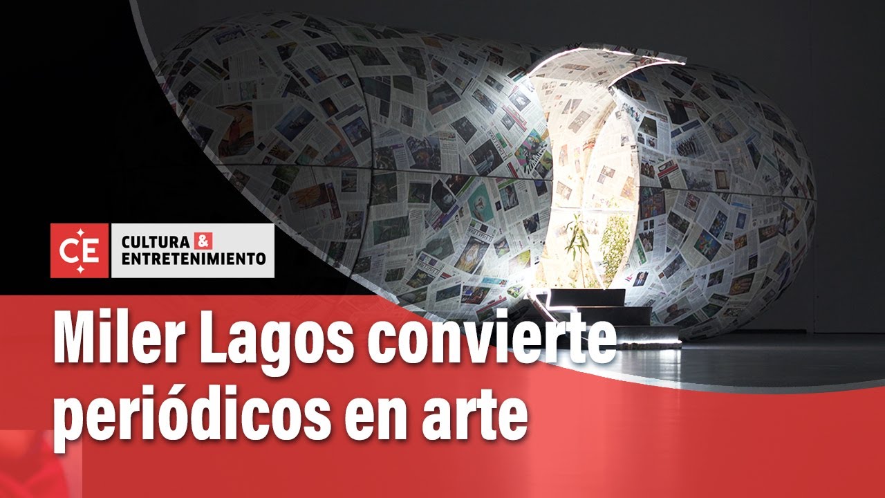 Miler Lagos convierte, de nuevo, periódicos en arte en su exposición ...