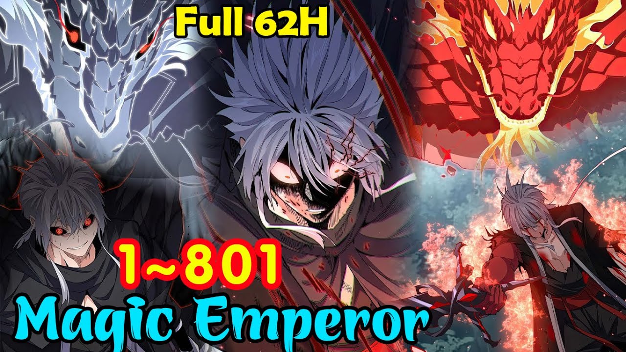 Full UPDATE | Magic Emperor Chapter 1-801 | Review Manhua | Manhwa ...
