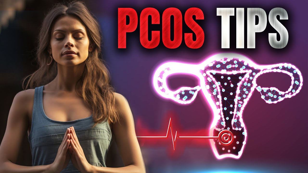 Life Changing PCOS Tips Get Your Health Back on Track 2 - YouTube