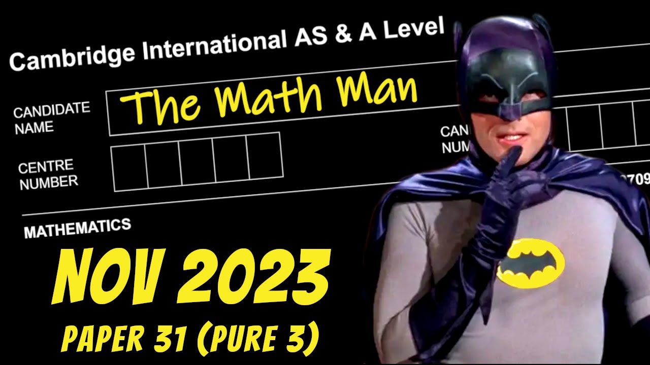 A Level Math Pure 3 | Oct/Nov 2023 | Paper 31 (9709/31/O/N/23) - YouTube