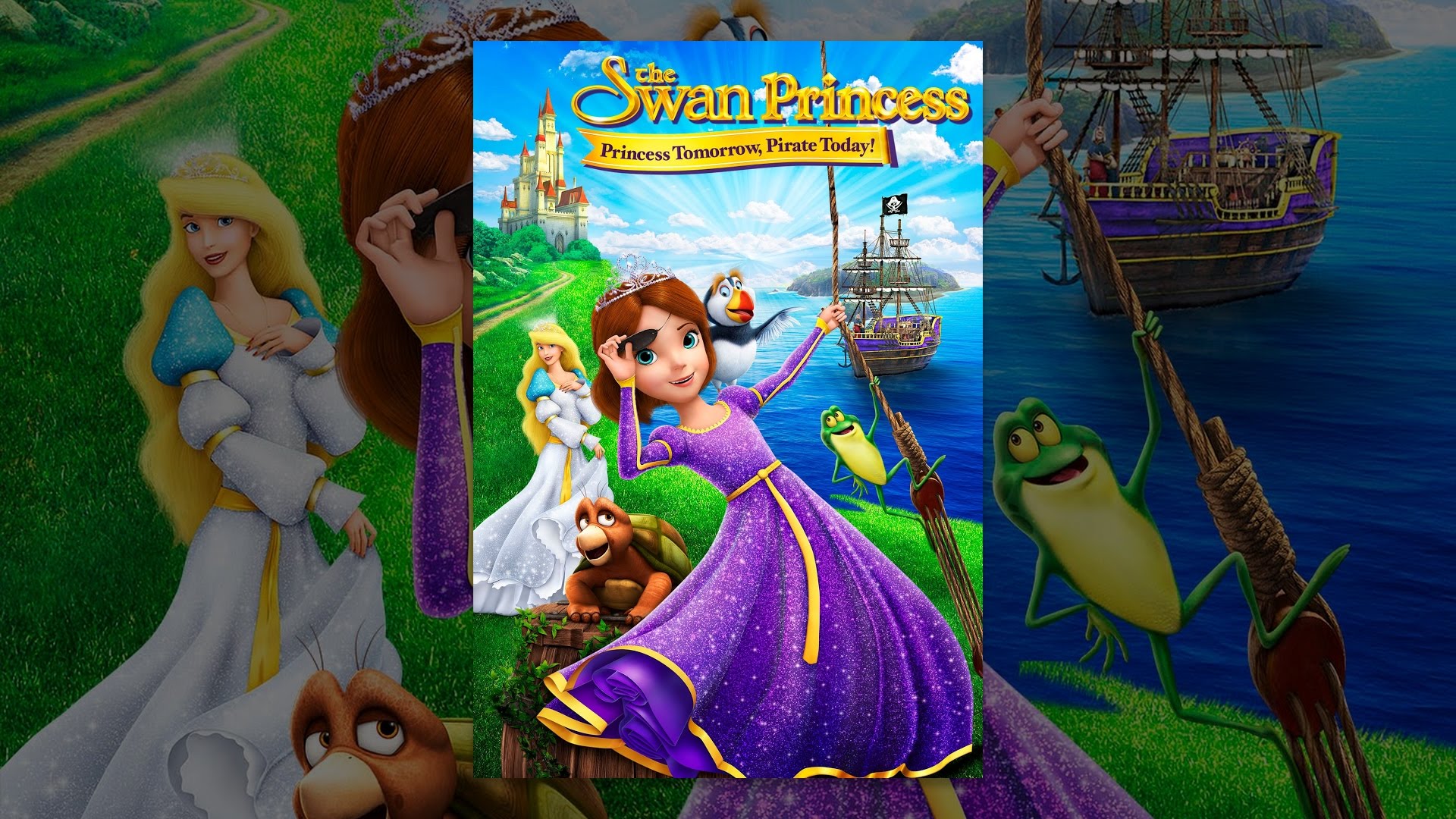 The Swan Princess: Princess Tomorrow, Pirate Today - YouTube