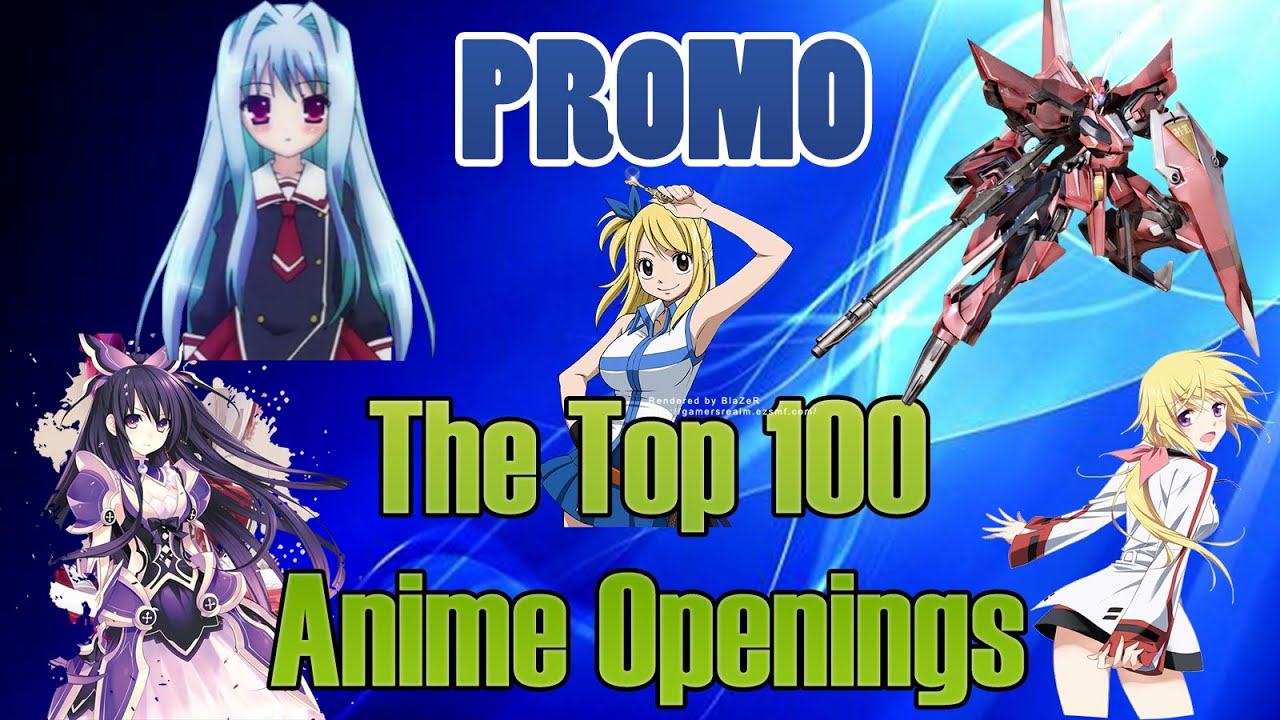THE TOP 100 ANIME OPENINGS | PROMO | MEJORES OPENINGS DEL AÑO 2014 ...