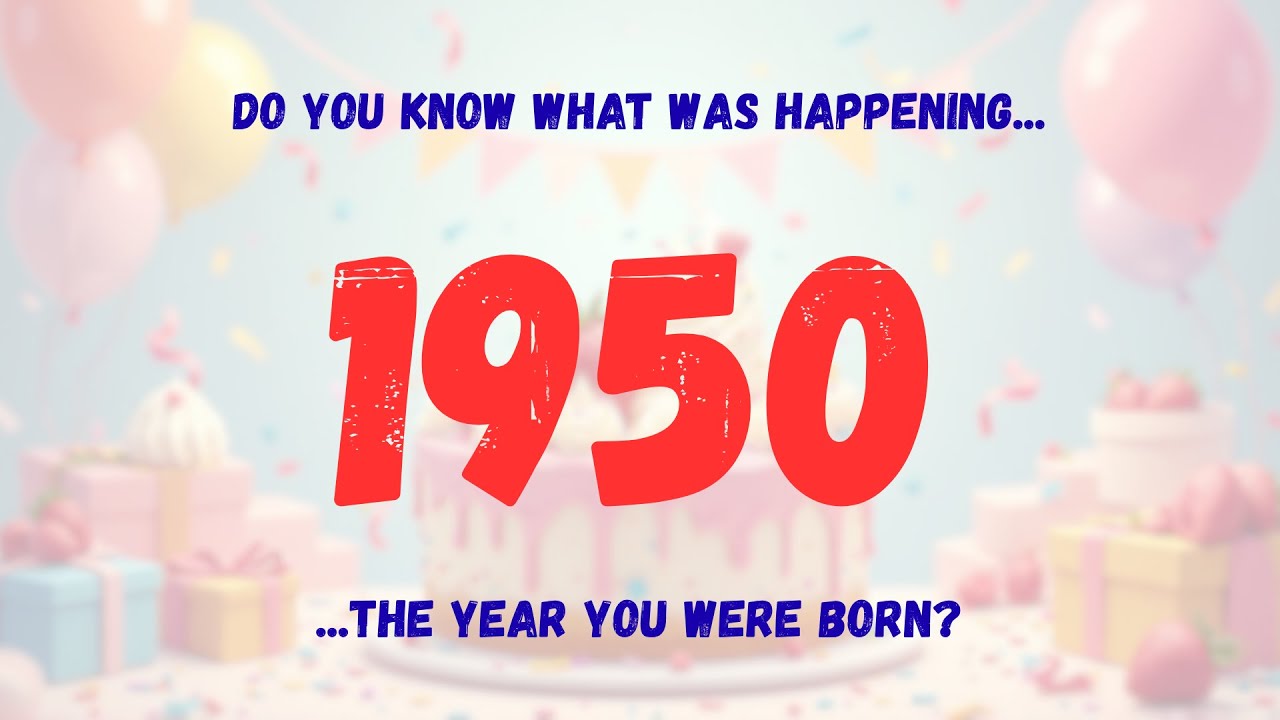 How Much Do You Know About The Year You Were Born - 1950? - YouTube