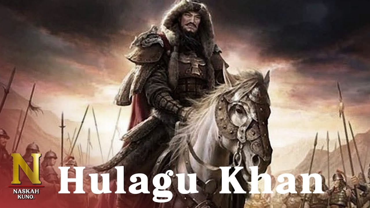 Hulagu Khan, Sang Penguasa Pemb4ntai Dari Mongolia - YouTube