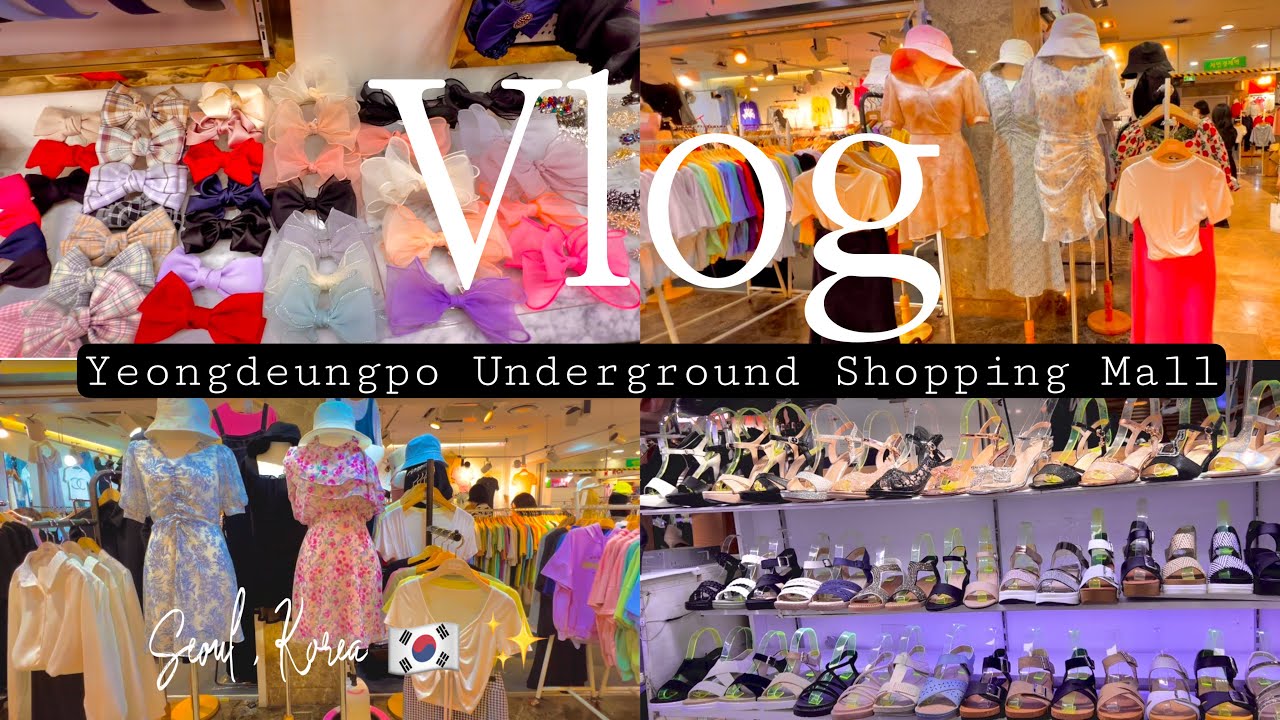 SHOPPING IN KOREA VLOG🛍️🇰🇷|YEONGDEUNGPO UNDERGROUND SHOPPING MALL ...