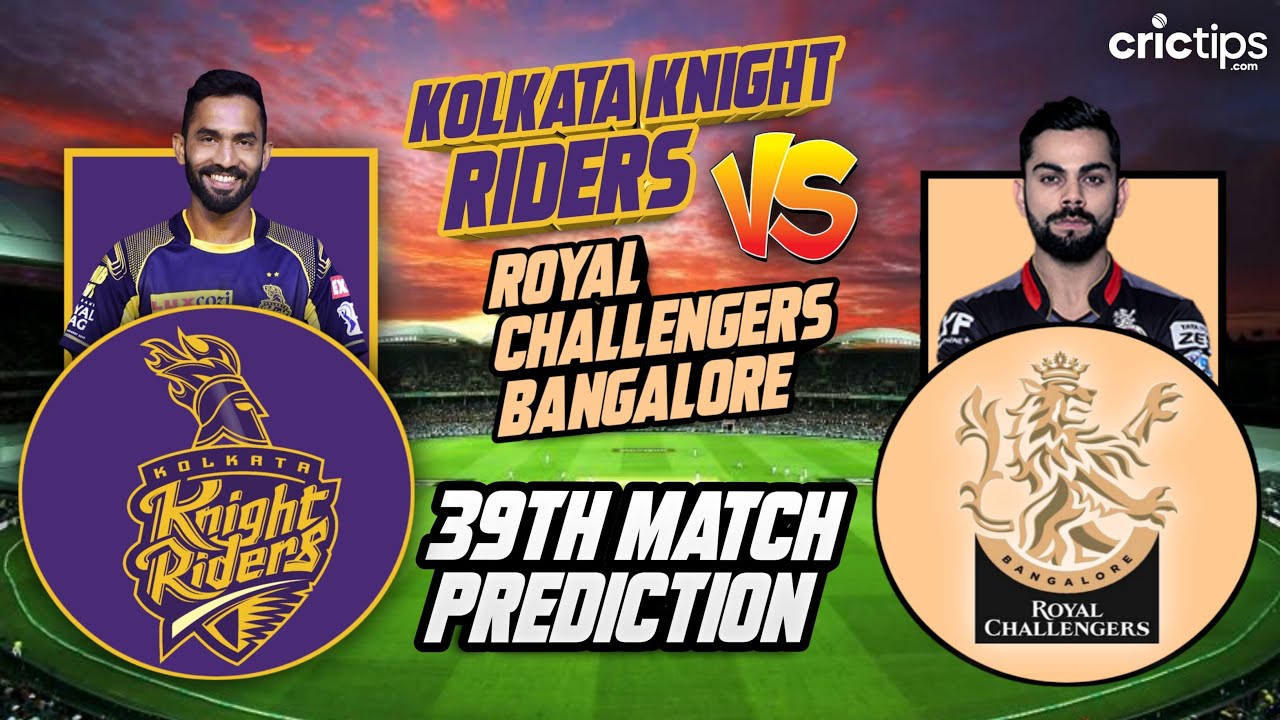 KKR vs RCB || 21st October || 39th PREDICTION, TOP 3 Batsmen and Dream ...