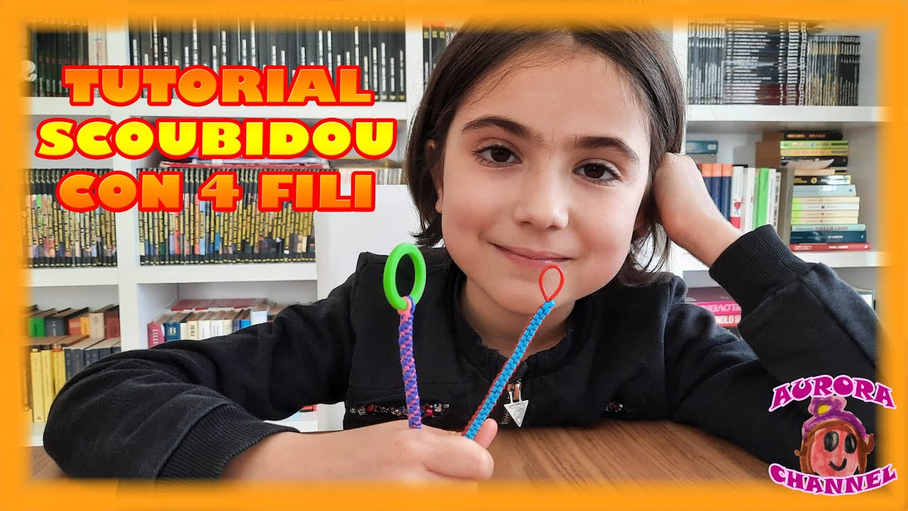 TUTORIAL SCOUBIDOU A 4 FILI - (AURORA CHANNEL) LAVORETTI PER ADULTI E BAMBINI - YouTube