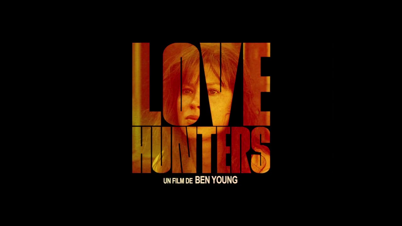 LOVE HUNTERS - Extrait - YouTube