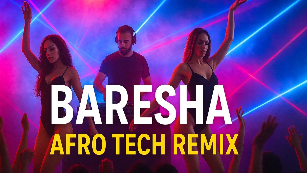 Baresha – Afro Tech House Remix (Club mix Party Edition) - AurEvoMusic ...