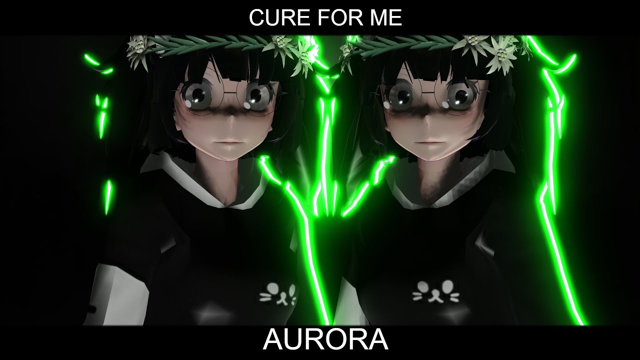 [ MMD X AURORA ] Cure for me - YouTube