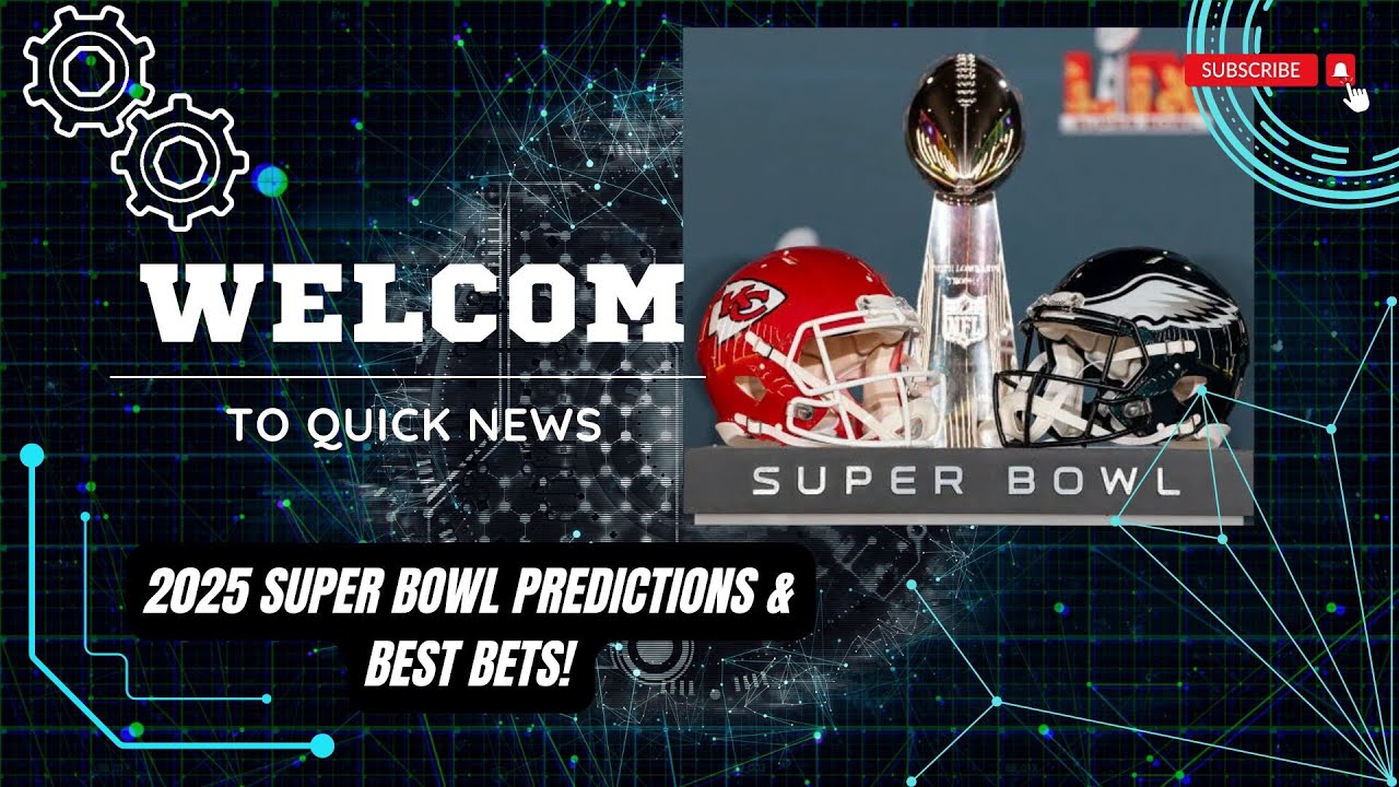 2025 Super Bowl Predictions & Best Bets! - YouTube
