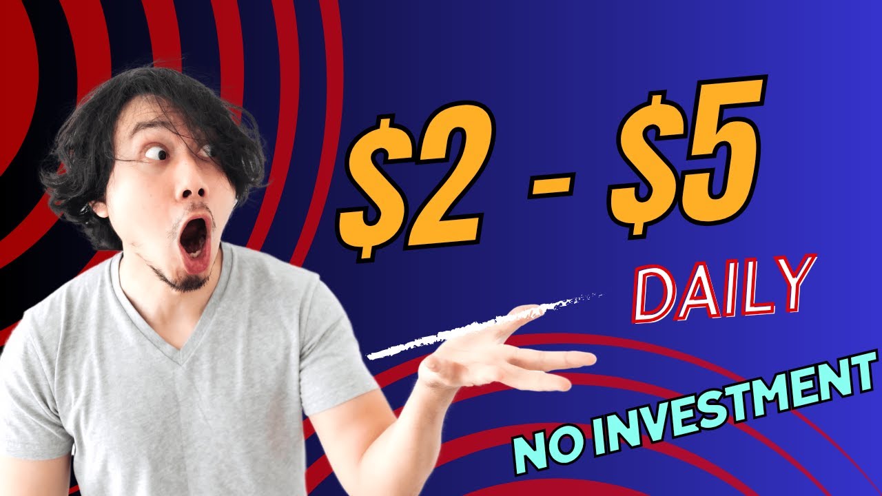 Earn $2 - $5 daily | No investment Money making platform|Perform simple ...