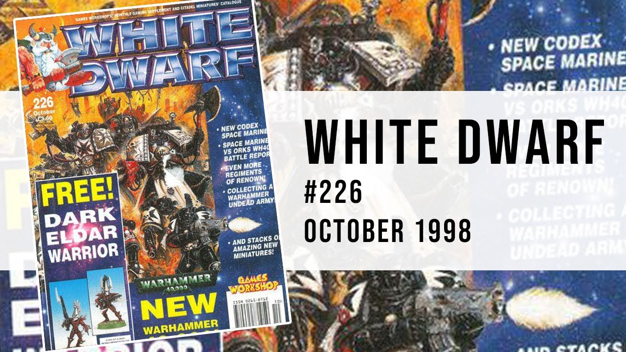White Dwarf issue 226 October 1998 - YouTube