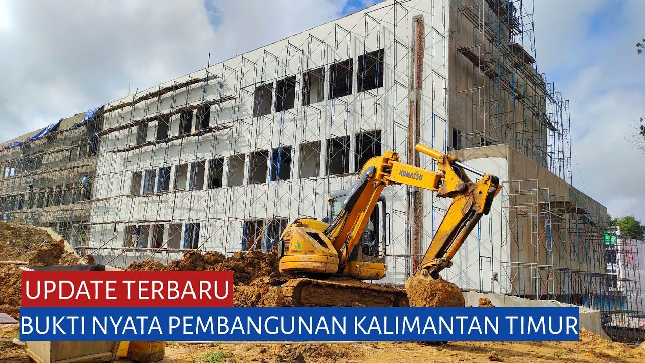 UPDATE TERBARU PEMBANGUNAN SEBELUM MENUJU IKN NUSANTARA - YouTube