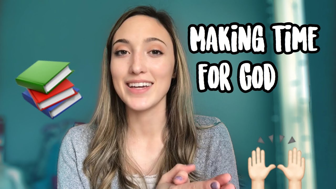 10 Ways To Make Time For God - YouTube