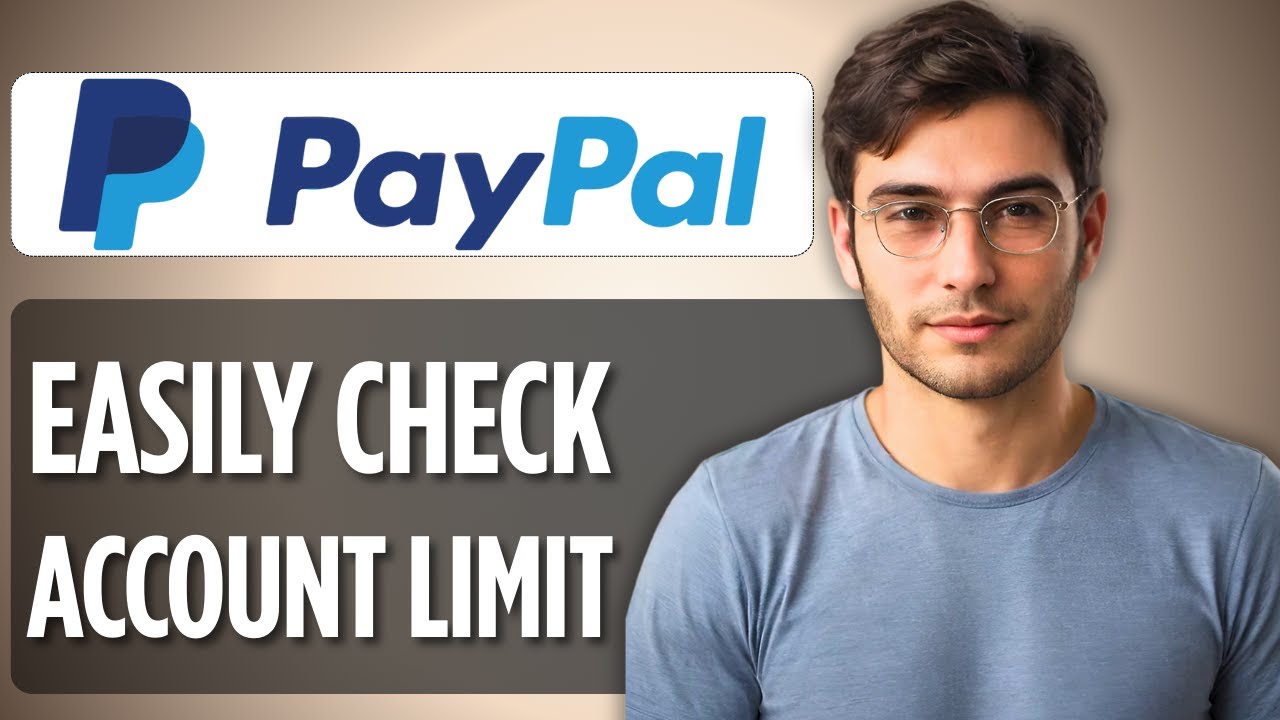 How to Check Your PayPal Account Limit (2025) | Full Step-by-Step Guide ...
