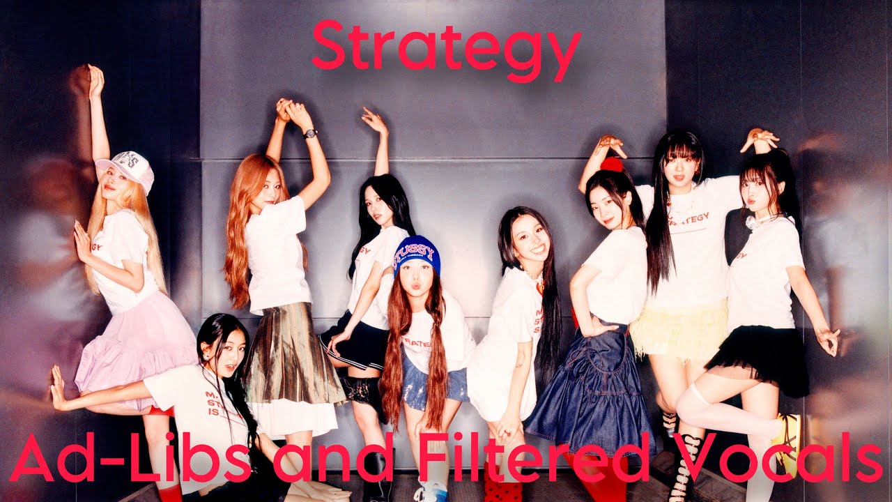 Twice - Strategy (Ad-Libs and Filtered Vocals) - YouTube