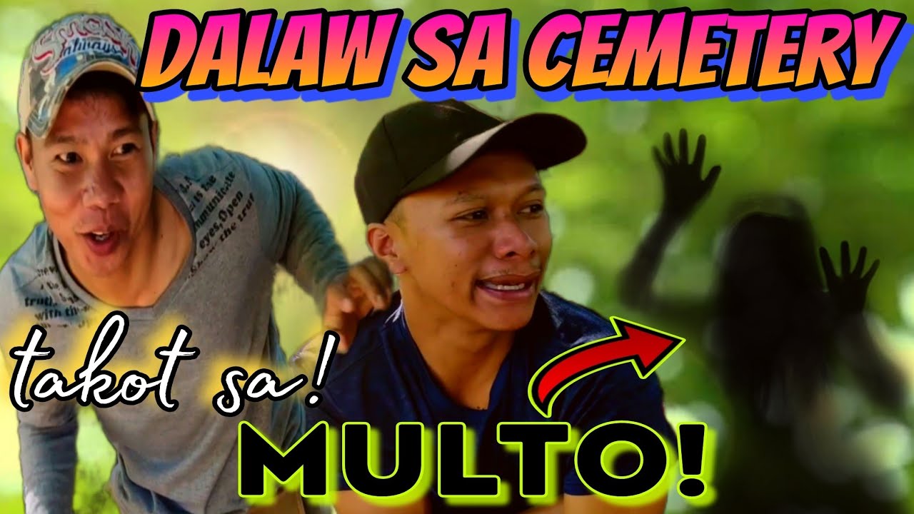 Dalaw sa cementeryo "takot sa multo" ! | Bisaya vines #comedy - YouTube