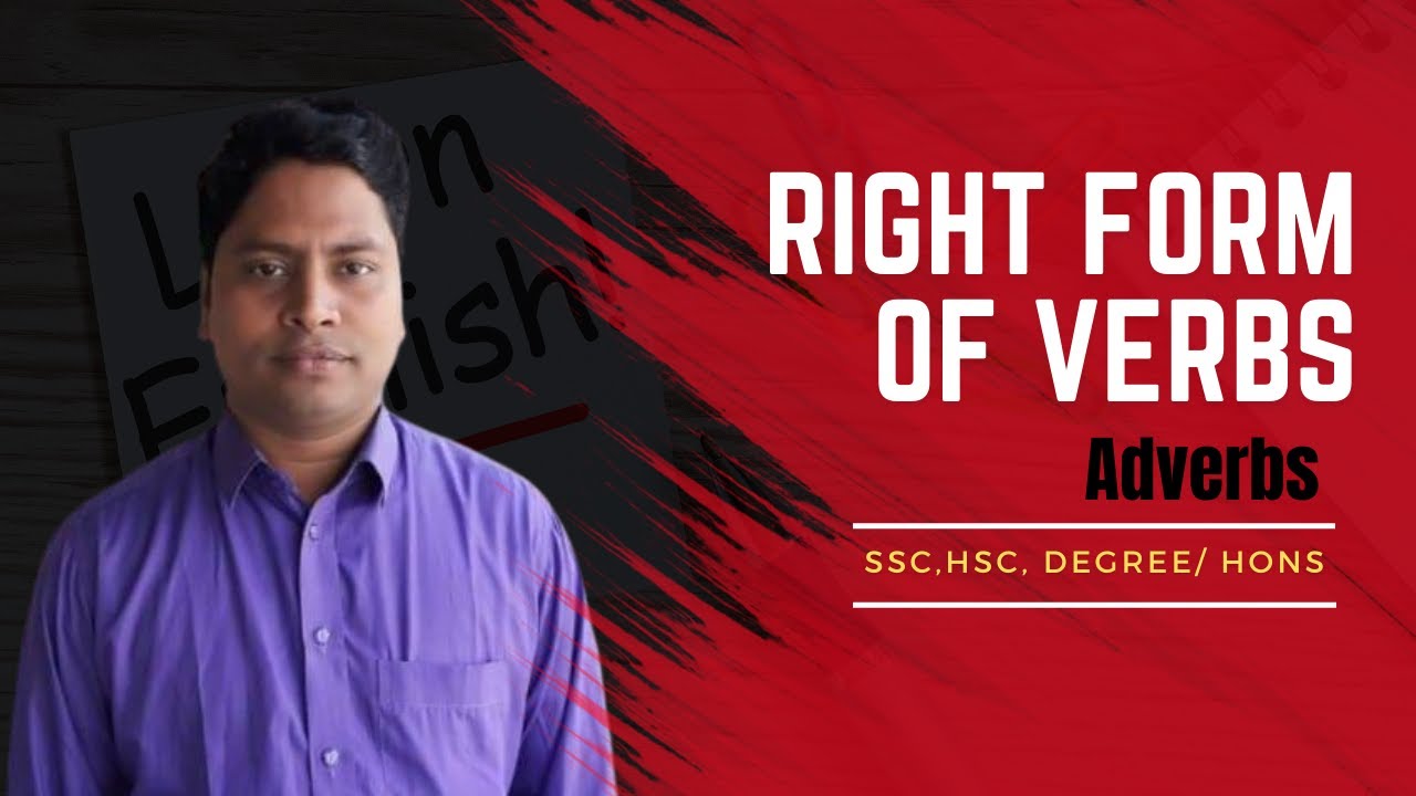 Learn Right Form Of Verbs In English Grammar In Effective Way Part 01 learn-right-form-of-verbs-in-english-grammar-in-effective-way-part-01