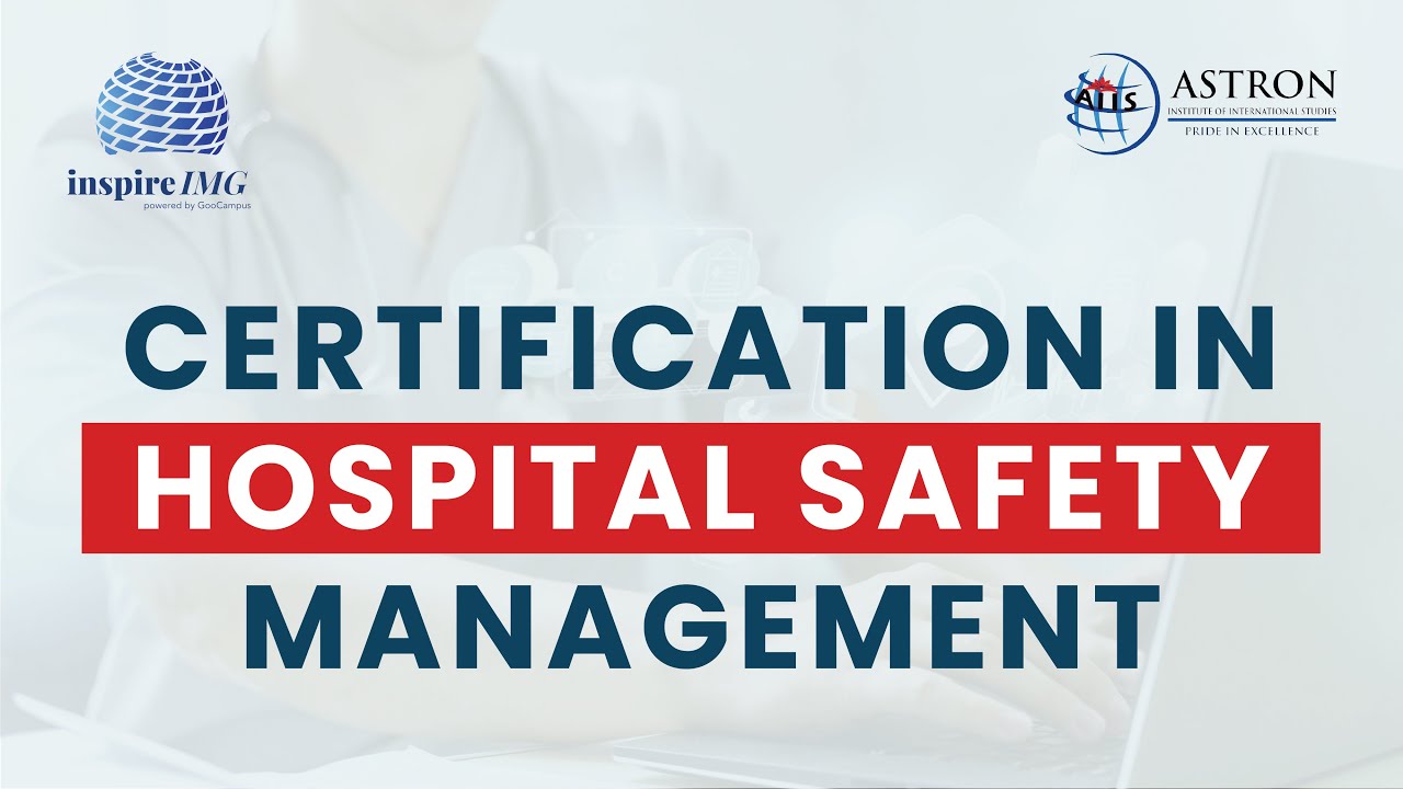 Certification in Hospital Safety Management - YouTube