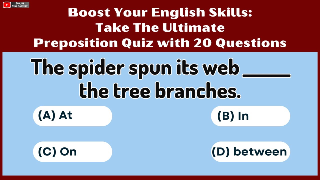 Boost Your English Skills | Take The Ultimate Preposition Quiz with 20 ...