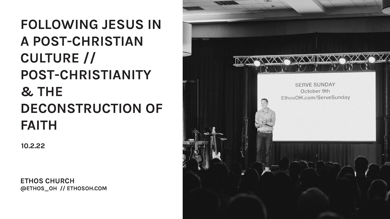 Following Jesus in a Post-Christian Culture // Post-Christianity & the ...