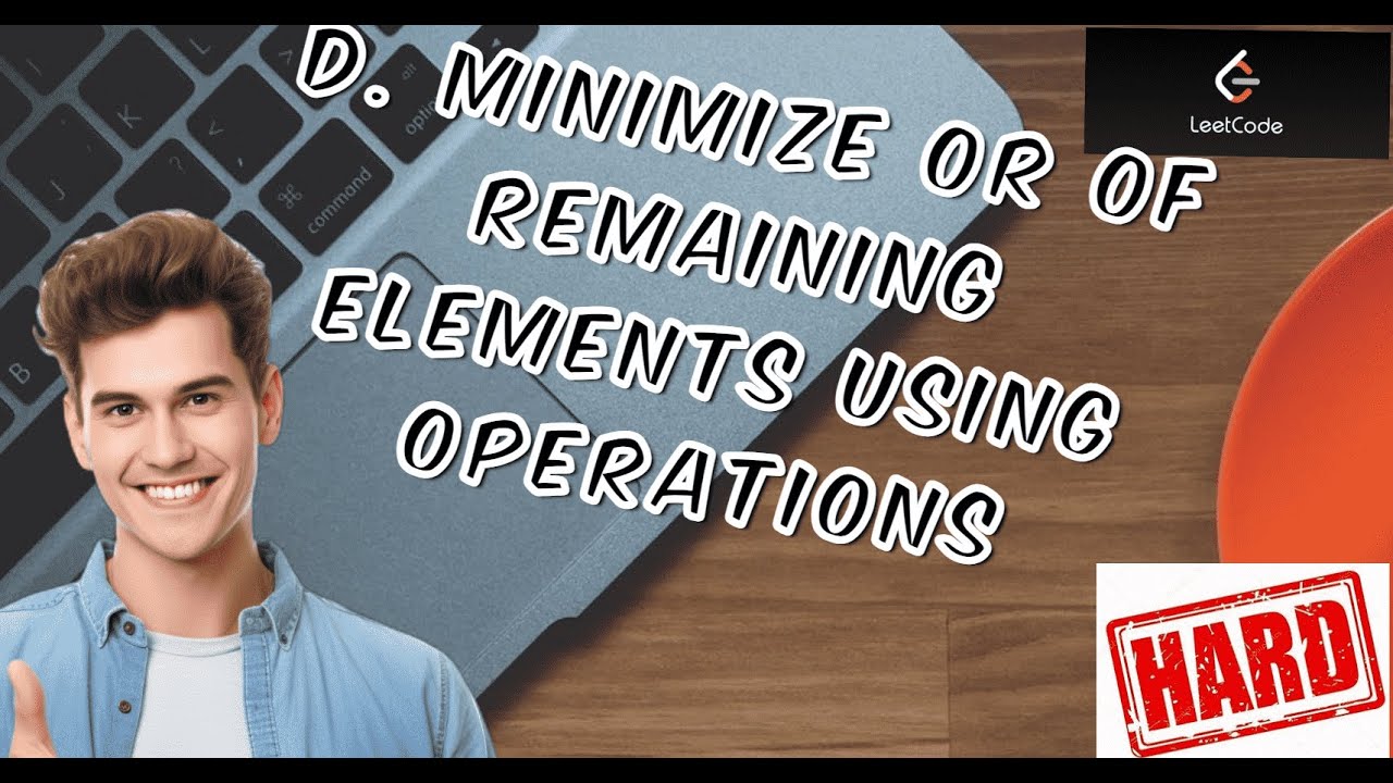 Minimize Or Of Remaining Elements Using Operations Leetcode Weekly Contest 382 Problem 3022