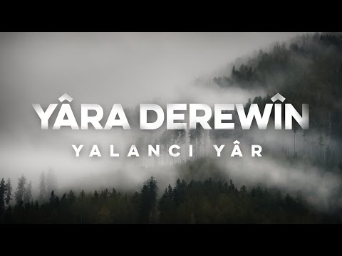 Yâra Derewin | Bilal Güler