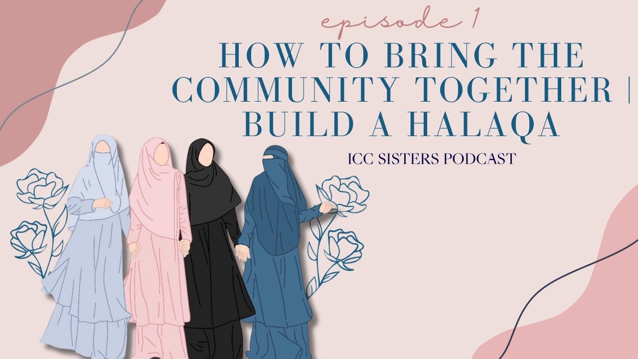How to Bring the Community Together | Build a Halaqa | EP 01 - YouTube