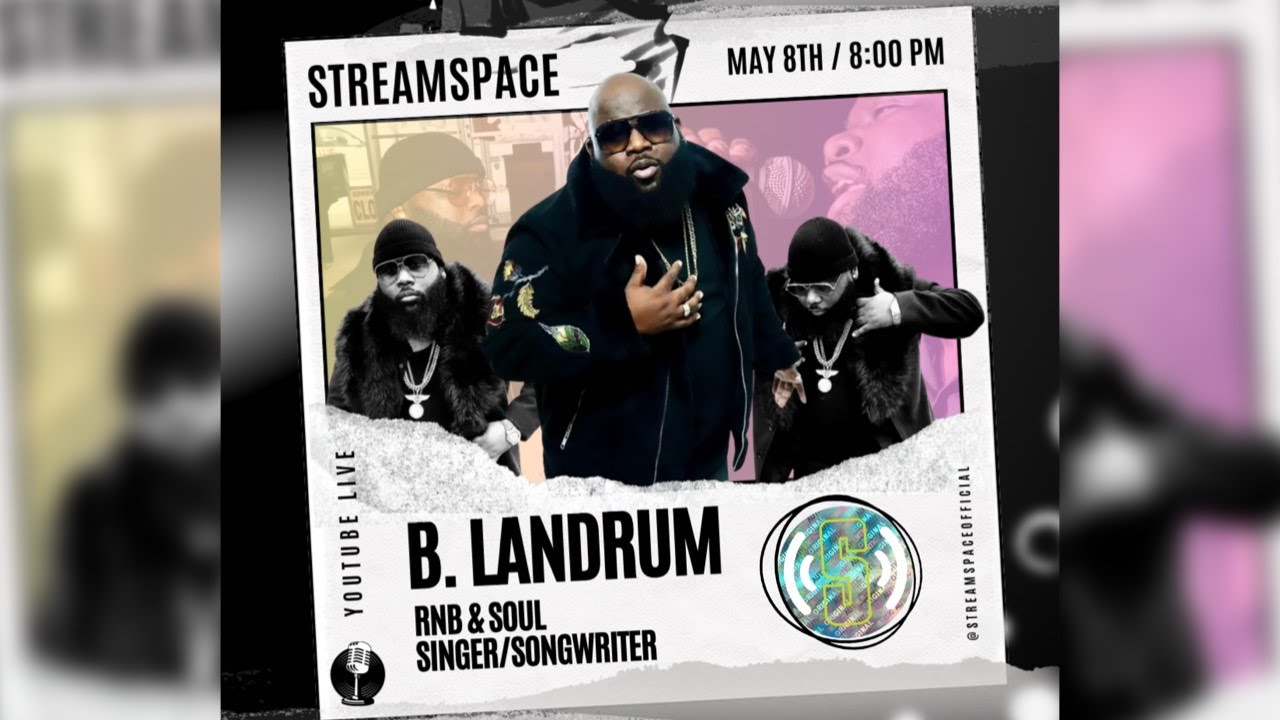 B. Landrum Performing Live on StreamSpace Cleveland RnB Soul Artist ...