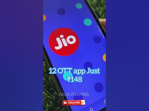 12 OTT Platform just ₹148 on Jio 🤩 📲 #azarchannel #jio #ott - YouTube