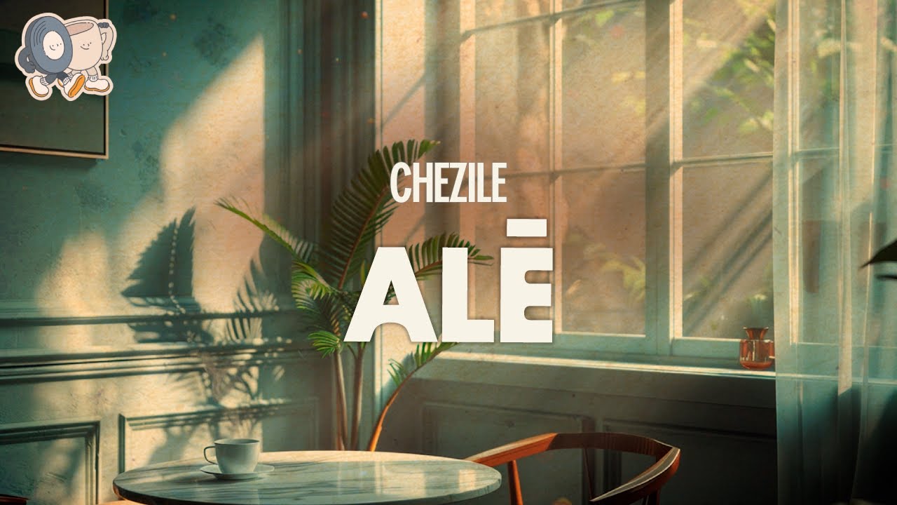 Chezile ~ Alē (Lyrics) - YouTube
