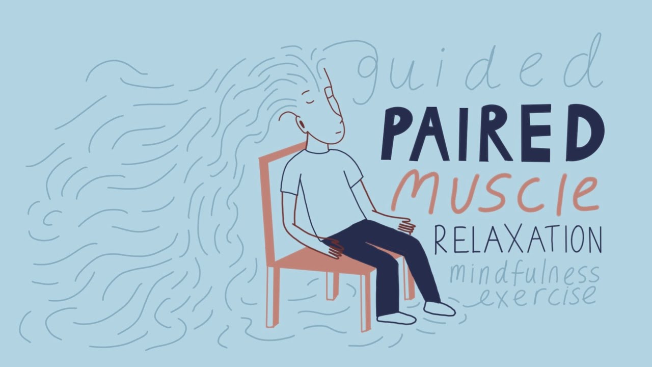 MindSET on the Move 6: Guided Paired Muscle Relaxation Mindfulness ...