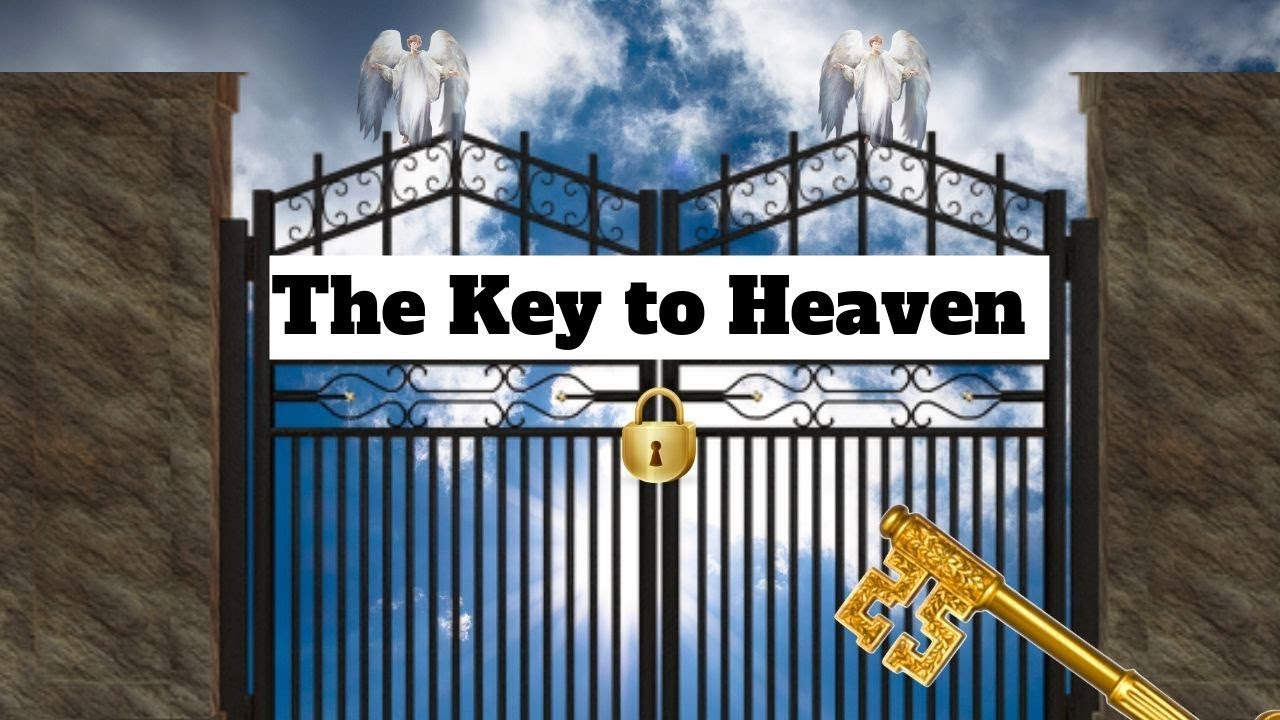 "The Key to Heaven" - June 2, 2019 - Church Sermon - YouTube