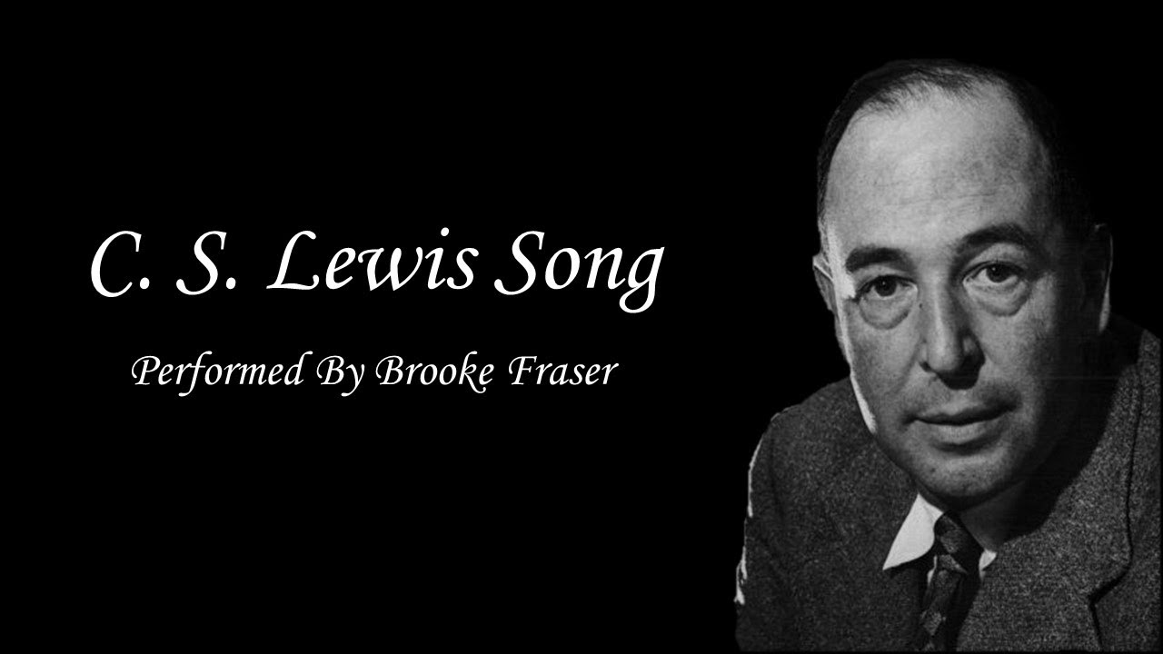 C.S. Lewis Song by Brooke Fraser - YouTube