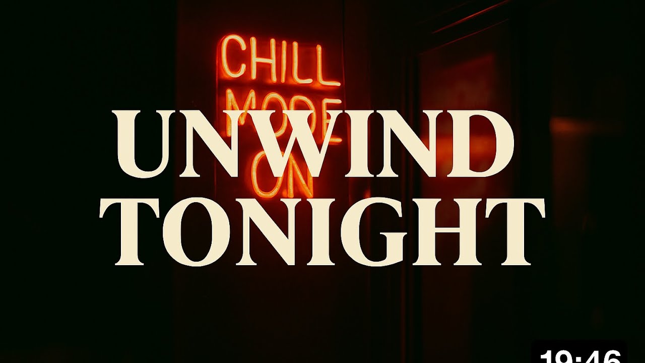 Chill Music- After Work Chillout-unwind + relax #chilloutmusic # ...