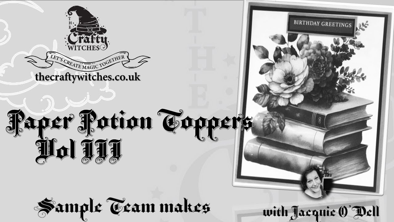 Paper Potions Toppers Vol III - Sample Team makes with Jacquie O'Dell ...