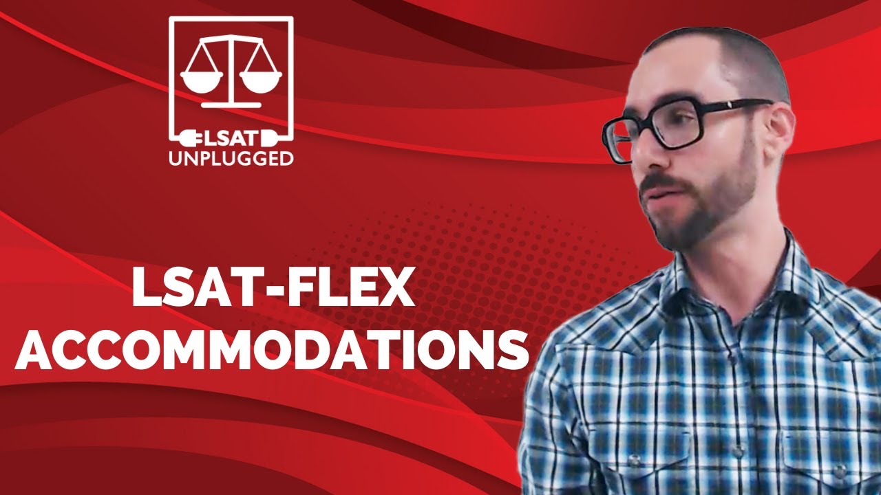 LSAT-Flex Accommodations - YouTube