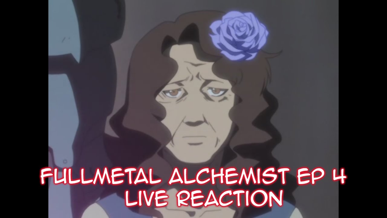 Fullmetal Alchemist Ep 4 Reaction *Read Description* - YouTube
