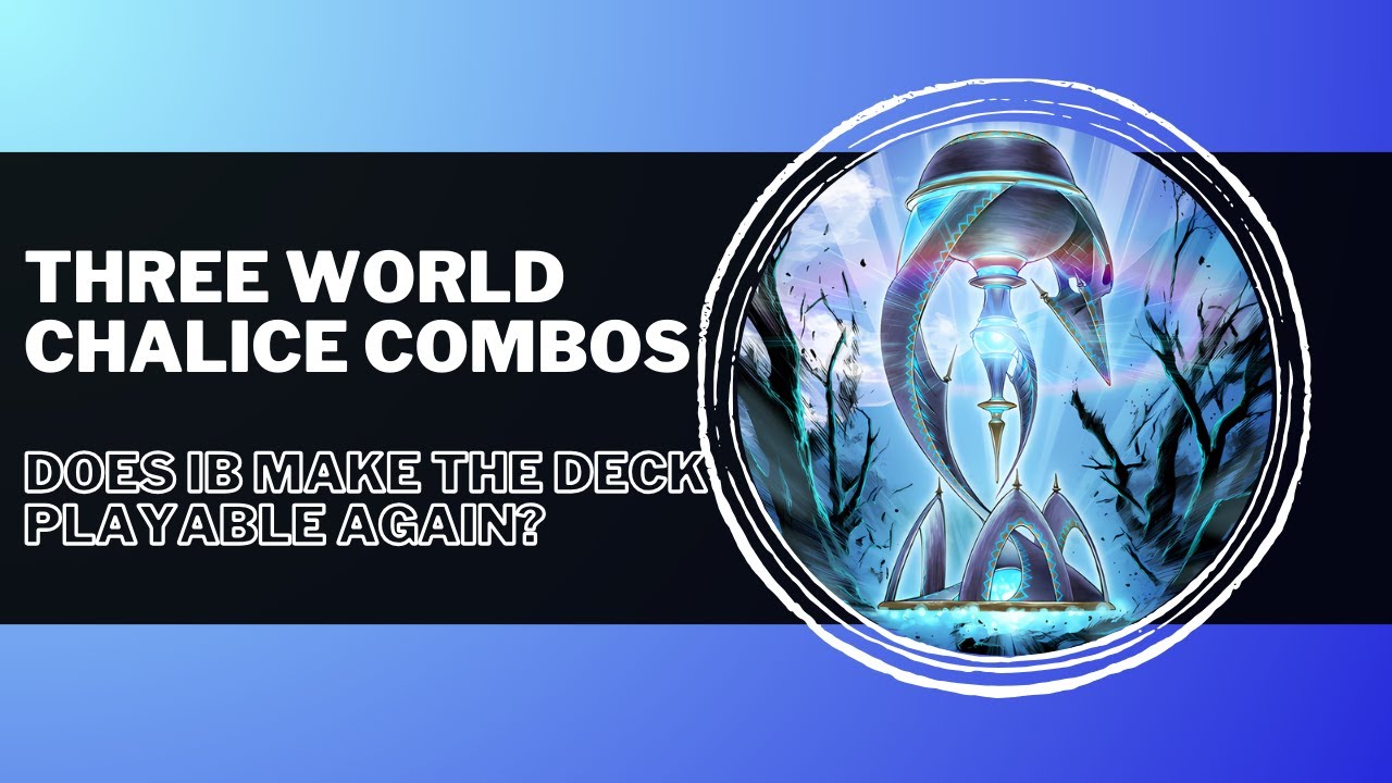 3 WORLD CHALICE COMBOS IN 2023! - Yu-Gi-Oh! - YouTube