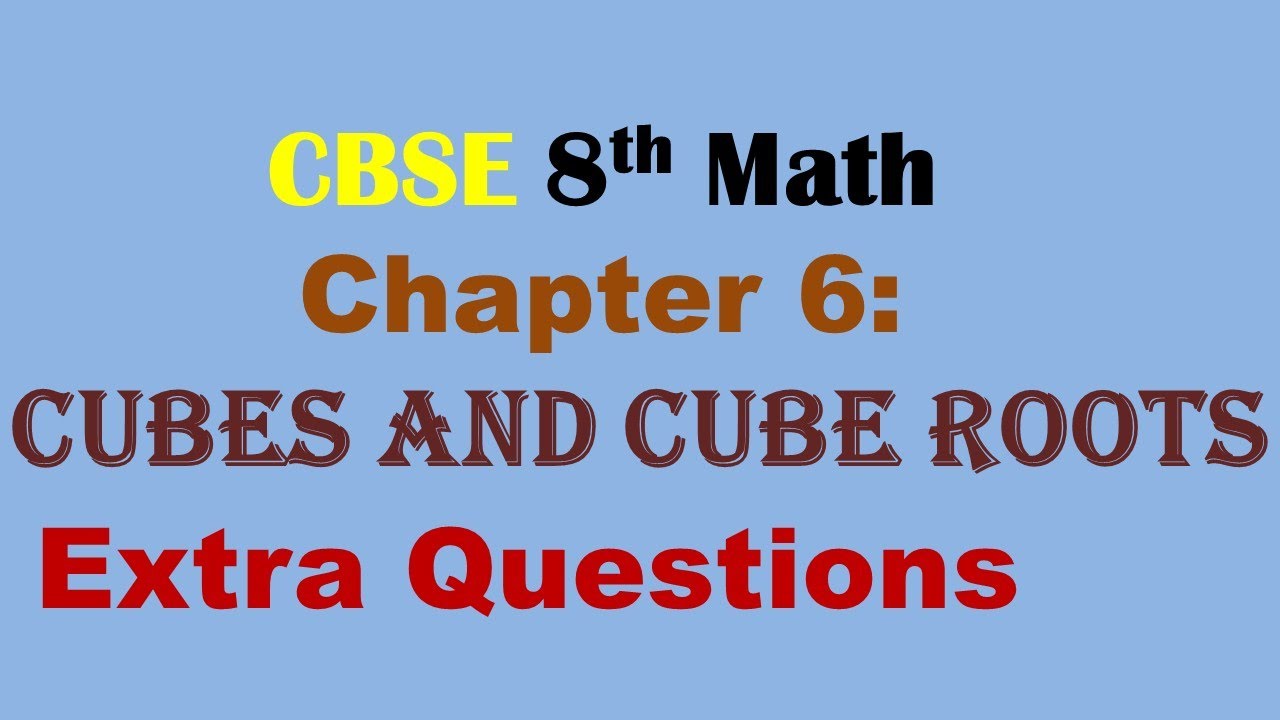8th Math Chapter 6 Cubes and Cube Roots Extra Questions - YouTube