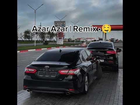 Azar Azar | Remix•🥀🥶