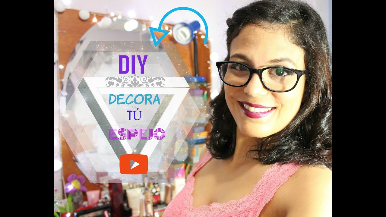 DIY. Decora tu Espejo. LUCES DE CAMERINO - YouTube