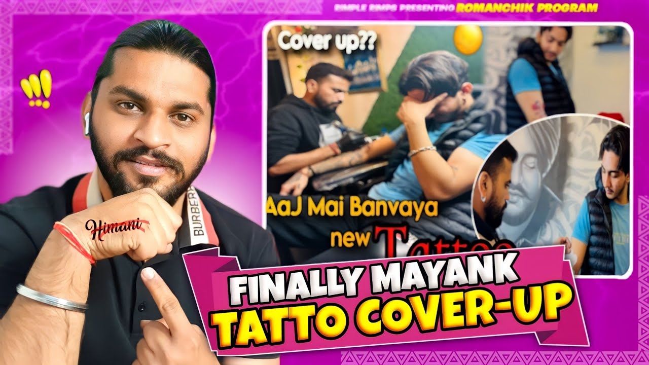 Finally Mayank Tatto Cover Up ? 😂 - YouTube